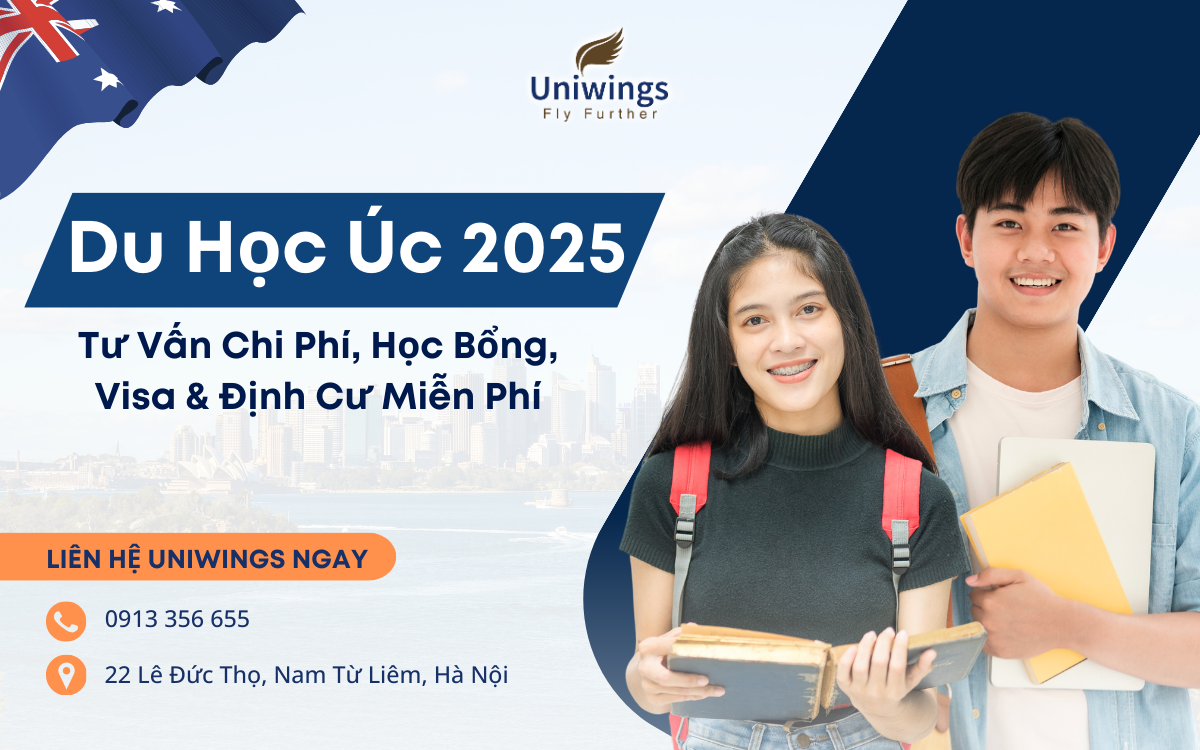 DU HỌC ÚC 2025: TƯ VẤN CHI PHÍ, HỌC BỔNG, VISA VÀ ĐỊNH CƯ MIỄN PHÍ - Uniwings Education